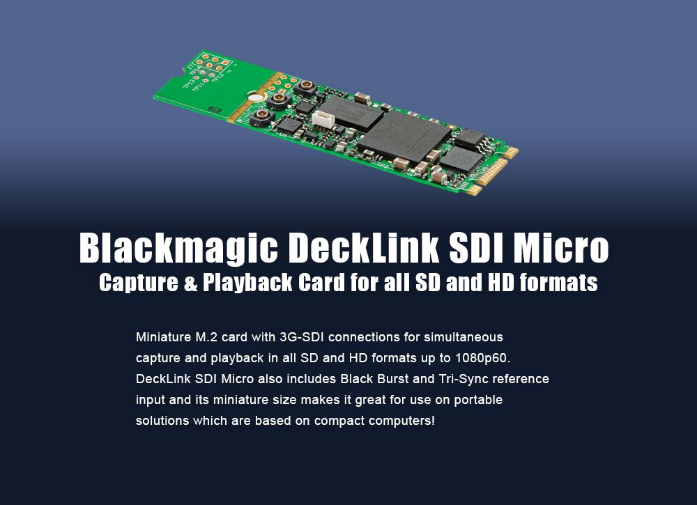 BLACKMAGIC DeckLink SDI Micro Capture and Playback Card in SD and HD ...